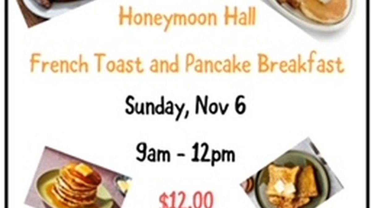 French Toast and Pancake Breakfast at Honeymoon Hall | paNOW