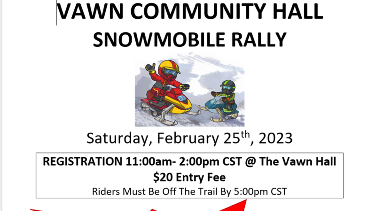 Vawn Community Hall 6th Annual Snowmobile Rally | paNOW